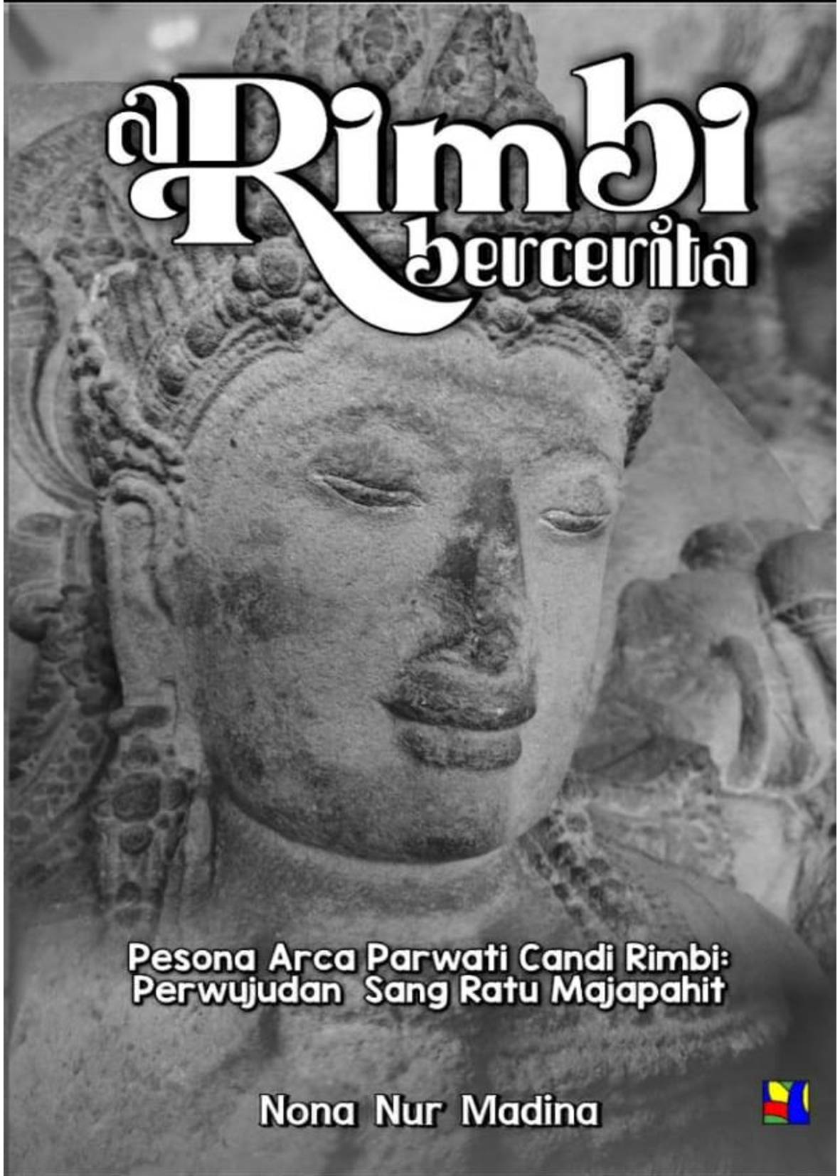 Arimbi Bercerita Pesona Arca Parwati Candi Rimbi : Perwujudan Sang Ratu ...